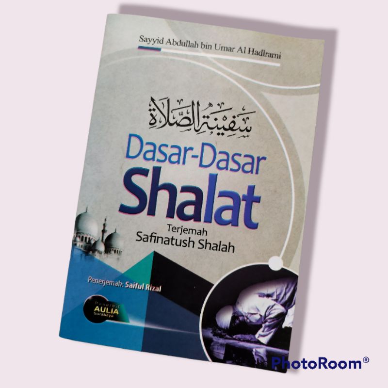 Jual Safinatus Shalah Terjemah (Dasar-dasar Shalat) | Shopee Indonesia