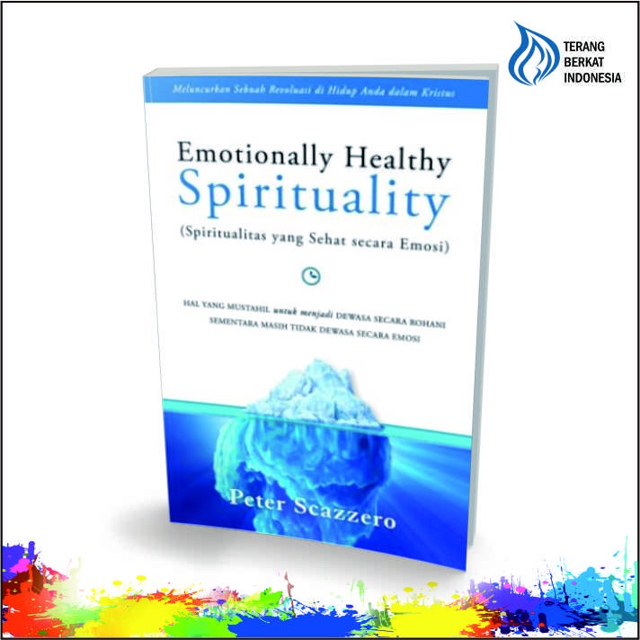 Jual [ORIGINAL] EMOTIONALLY HEALTHY SPIRITUALITY (Spiritualitas yang ...