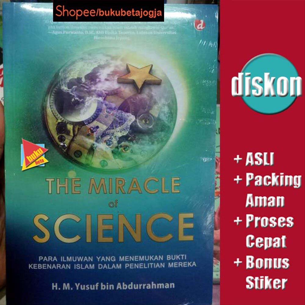 Jual The Miracle Of Science - M. Yusuf bin Abdurrahman | Shopee Indonesia