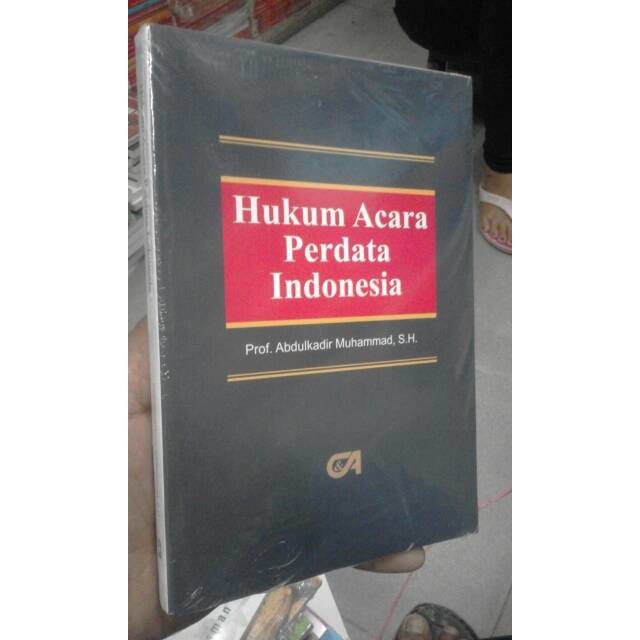 Jual Hukum Acara Perdata Indonesia Prof Dr Abdulkadir Muhammad SH | Shopee Indonesia