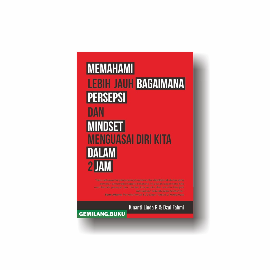 Jual Buku Memahami Lebih Jauh Bagaimana Persepsi dan Mindset Menguasai Diri Kita Dalam 2 Jam ...