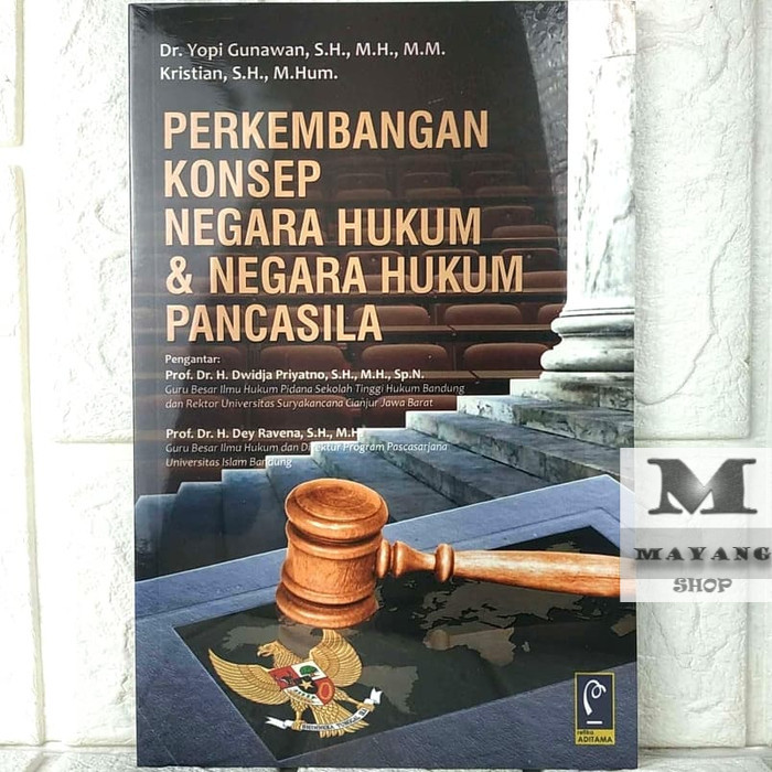 Jual Buku ASLI PERKEMBANGAN KONSEP NEGARA HUKUM dan NEGARA HUKUM PANCASILA Yopi REFIKA | Shopee ...