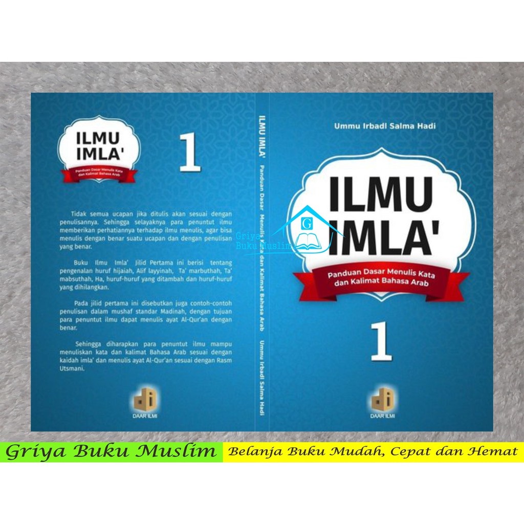 Jual BUKU ILMU IMLA'﻿ - PANDUAN DASAR MENULIS KATA DAN KALIMAT BAHASA ARAB JILID 1 | Shopee ...