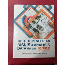 Jual METODE PENELITIAN BISNIS & ANALISIS DATA DG SPSS | Shopee Indonesia
