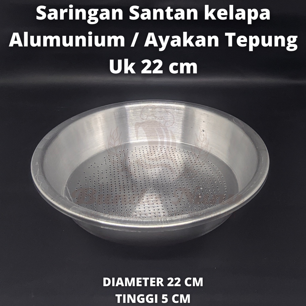 Jual Saringan Santan kelapa Alumunium / Ayakan Tepung 22 cm/24 Cm ...
