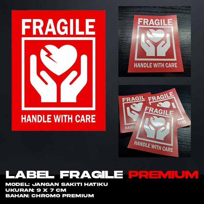 Jual Sticker Label Fragile PREMIUM Jangan Sakiti Hatiku Holding Heart ...