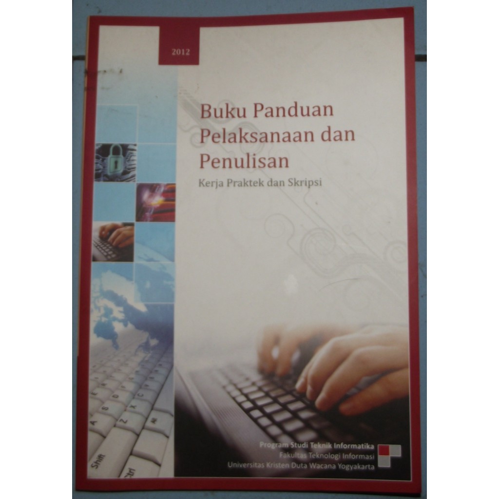 Jual Buku Panduan Pelaksanaan dan Penulisan Kerja Praktek dan Skripsi | Shopee Indonesia