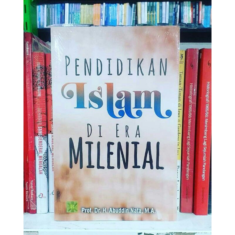 Jual Jual Buku Pendidikan Islam Di Era Milenial Ori By Abuddin Nata