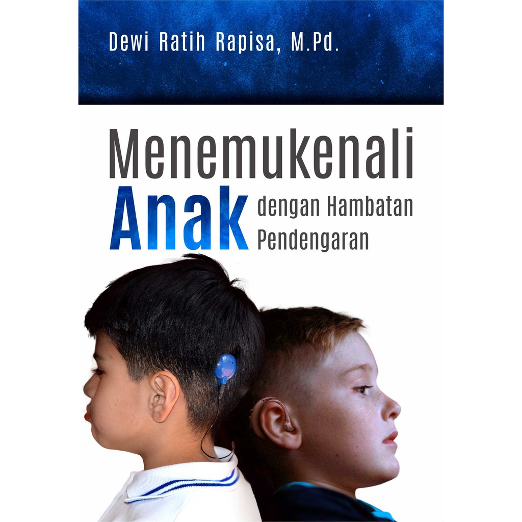 Jual Buku Menemukenali Anak dengan Hambatan Pendengaran (HVS70gr ...