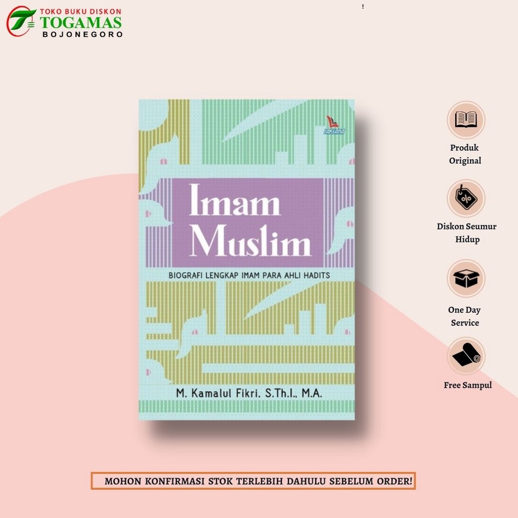 Jual BUKU IMAM MUSLIM & IMAM AL-BUKHARI KARYA M. KAMALUL FIKRI, S.TH.I ...