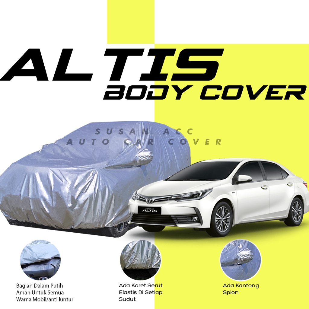 Jual [BISA COD] Body Cover Mobil altis Sarung Mobil altis/corolla altis ...