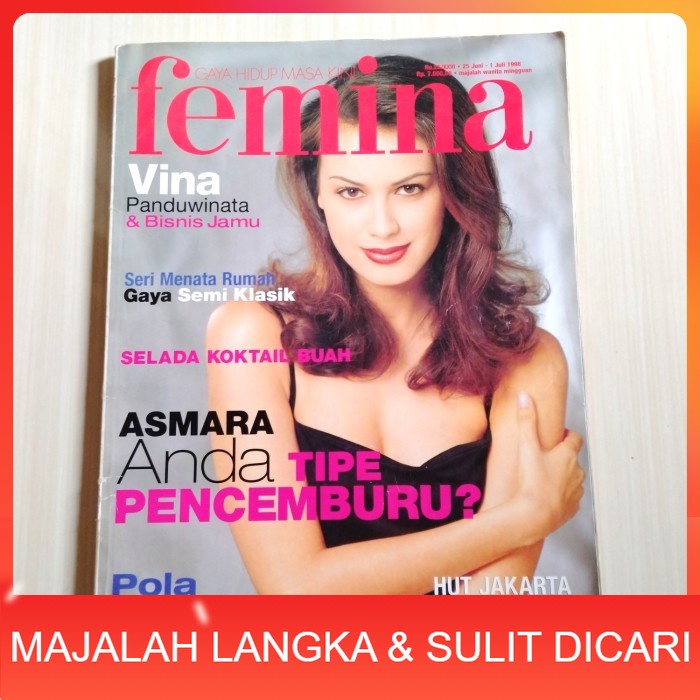 Jual Majalah FEMINA No.25 Jun 1998 SOPHIA LATJUBA Langka | Shopee Indonesia