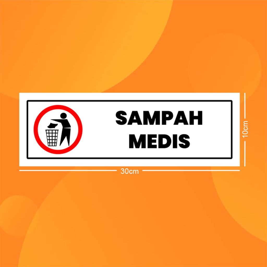 Jual Stiker K3 Sampah Medis / Sticker HSE Medical Waste (Anti Air ...