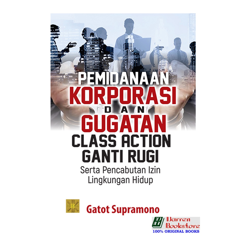 Jual Pemidanaan Korporasi dan Gugatan Class Action Ganti Rugi Serta Pencabutan Izin Lingkungan ...