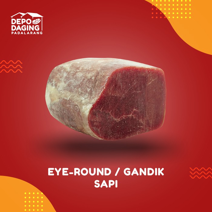 Jual Daging Gandik Sapi - Beef Eye Round - Untuk gepuk, dendeng balado ...