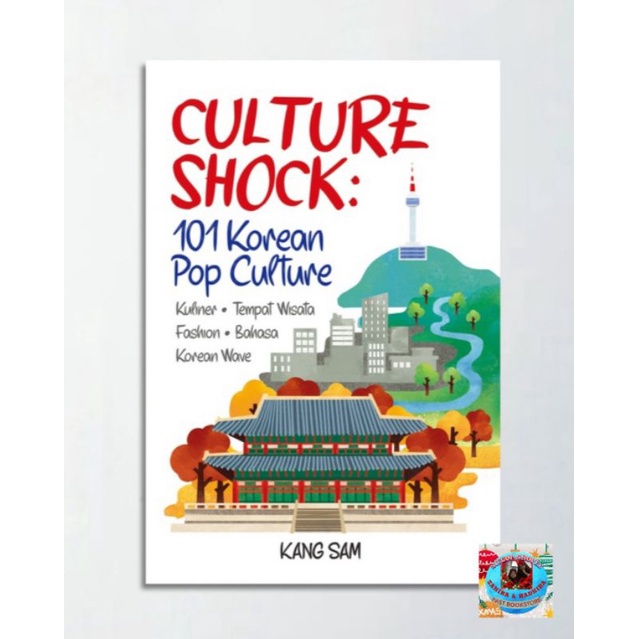 Jual Culture Shock 101 Korean Pop Culture - Kuliner, Tempat Wisata ...