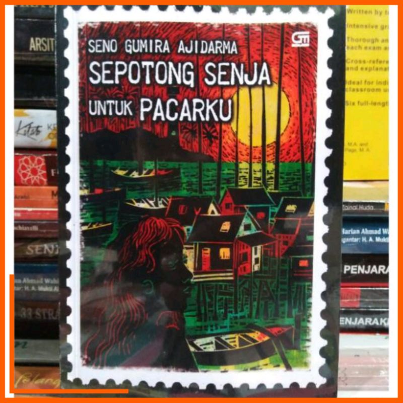 Jual sepotong senja untuk pacarku Seno Gumira Ajidarma | Shopee Indonesia