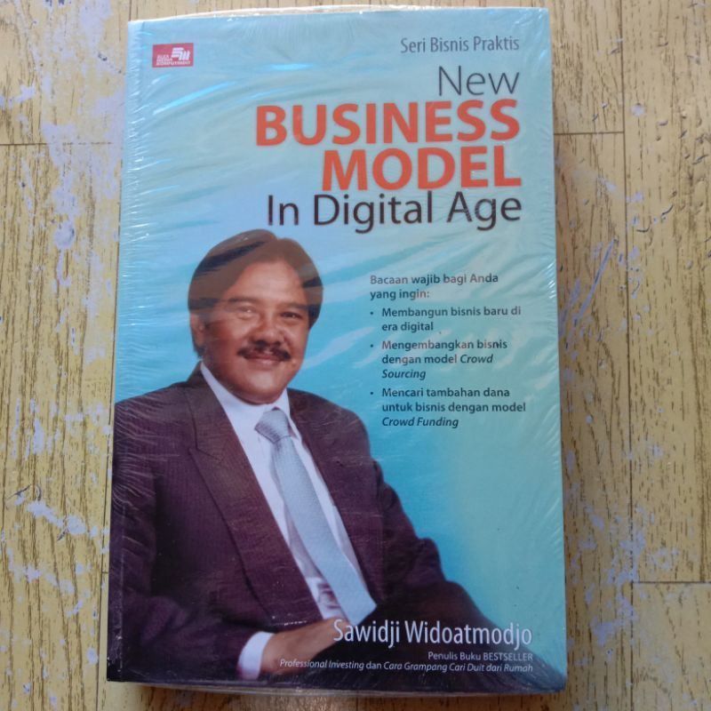 Jual Buku New Business Model in Digital Age - Sawidji Widoatmodjo ... Jual Buku New Business Model in Digital Age - Sawidji Widoatmodjo ...