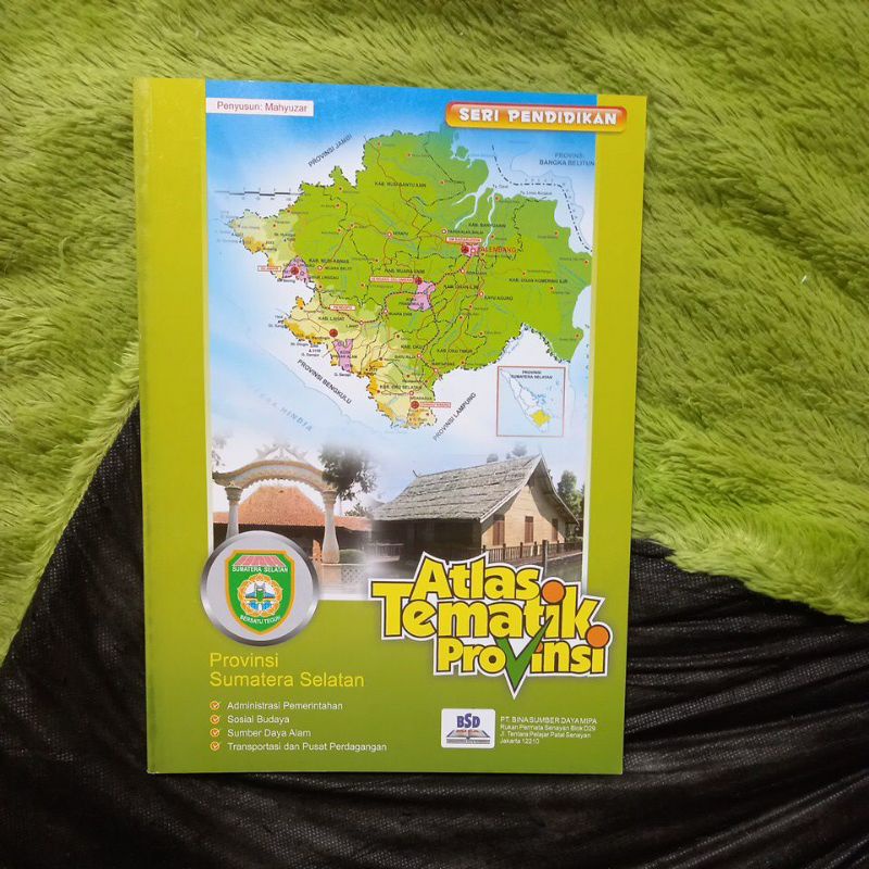 Jual ORIGINAL BUKU PETA ATLAS TEMATIK PROVINSI SUMATERA SELATAN ...