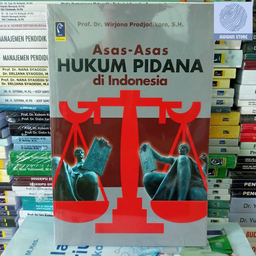 Jual Asas Asas Hukum Pidana Di Indonesia - Wirjono P | Shopee Indonesia