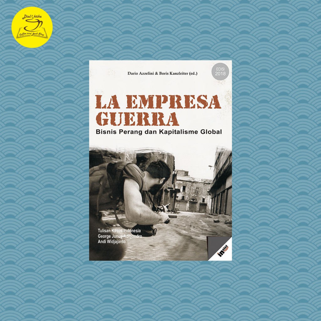 Jual La Empresa Guerra (bisnis perang dan kapitalisme global) - DARIO ...