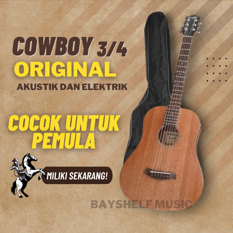 Jual Gitar Akustik Cowboy Original Ukuran 3/4 Murah Senar String ...