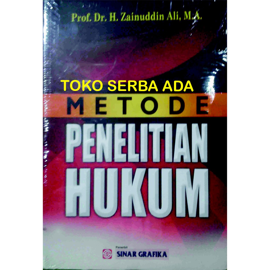 Jual METODE PENELITIAN HUKUM, H. Zainuddin Ali - Sinar Grafika | Shopee Indonesia