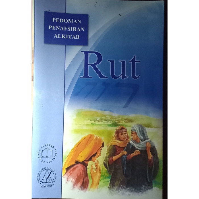 Jual PEDOMAN PENAFSIRAN ALKITAB RUT | Shopee Indonesia