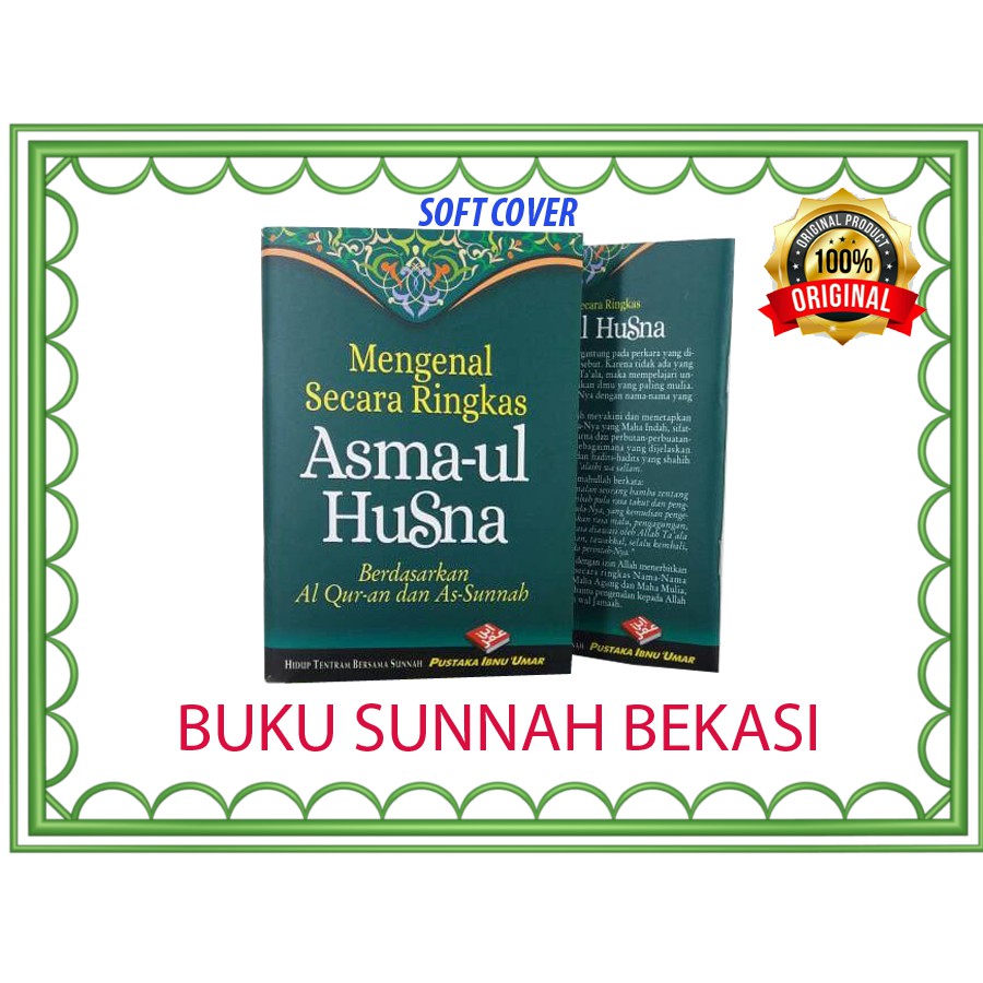 Jual MENGENAL SECARA RINGKAS ASMAUL HUSNA | ASMAUL HUSNA | PUSTAKA IBNU UMAR | Shopee Indonesia