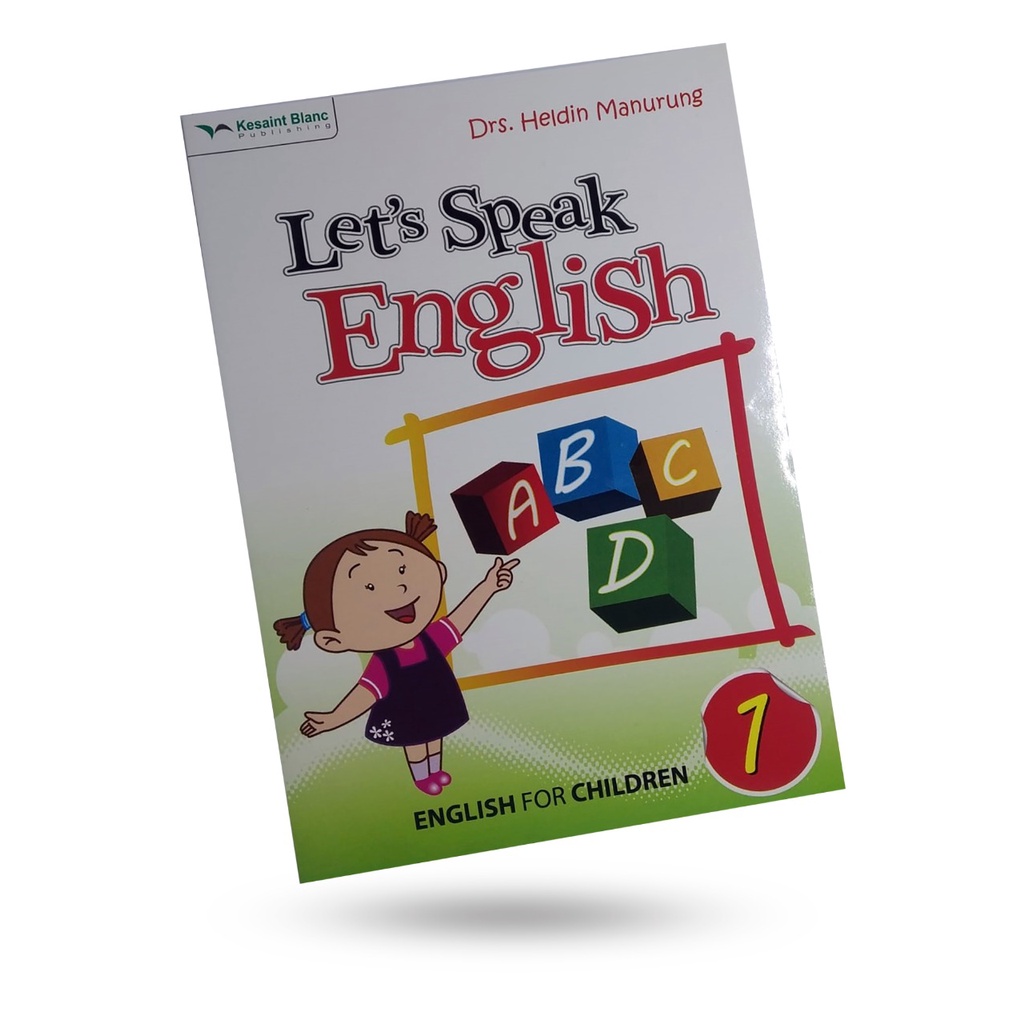 Jual Kesaint Blanc - Buku Belajar Bahasa: English For Children - Let's Speak English - 1 ...