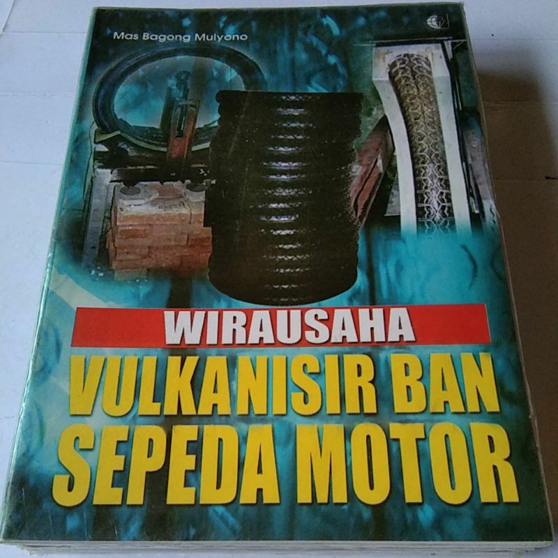 Jual Buku Bisnis - Wirausaha Vulkanisir Ban Sepeda Motor | Shopee Indonesia