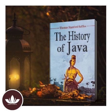 Jual Buku The History of Java - Thomas Stamford Raffles - ORIGINAL ...