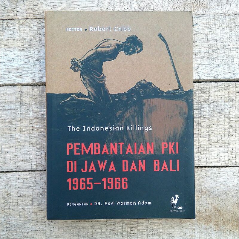 Jual Pembantaian PKI di Jawa dan Bali 1965 - 1966 ( Original Mata Bangsa) | Shopee Indonesia