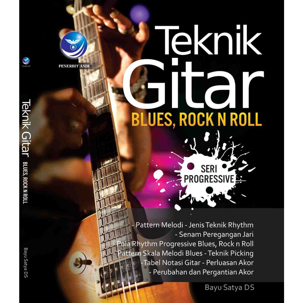 Jual Buku Teknik Gitar Blues, Rock n Roll (Seri Progressive) - Bayu ...