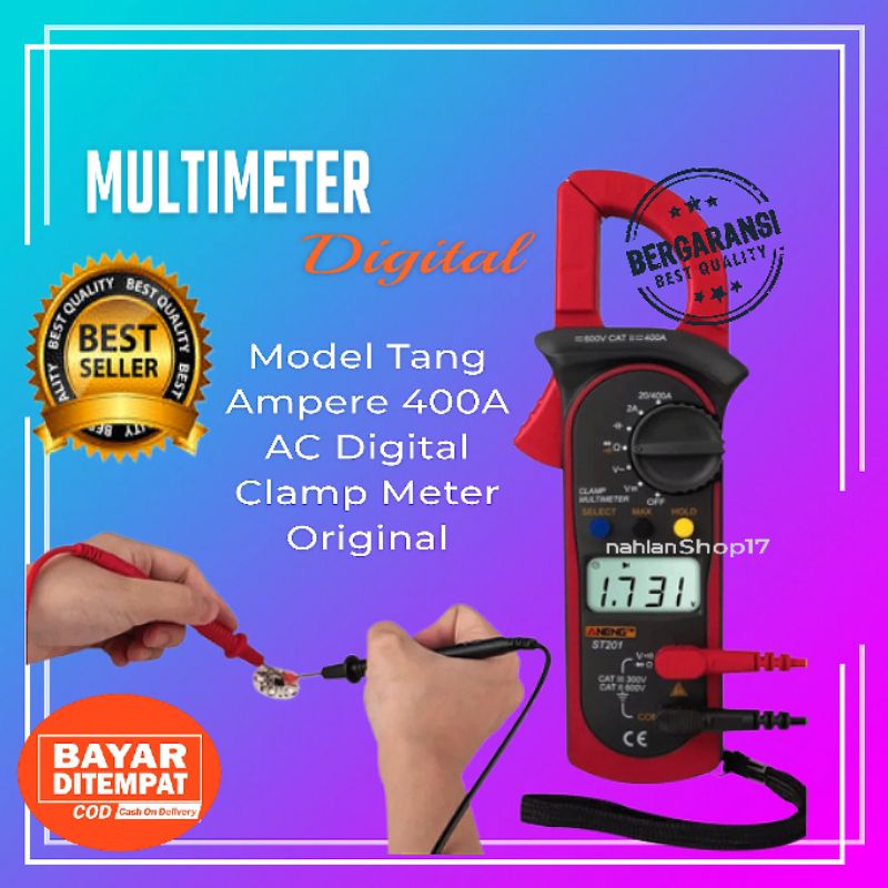 Jual DIGITAL MULTIMETER TANG AMPERE 400A AC DIGITAL CLAMP METER ORIGINAL ANENG ST201 / ALAT UKUR ...