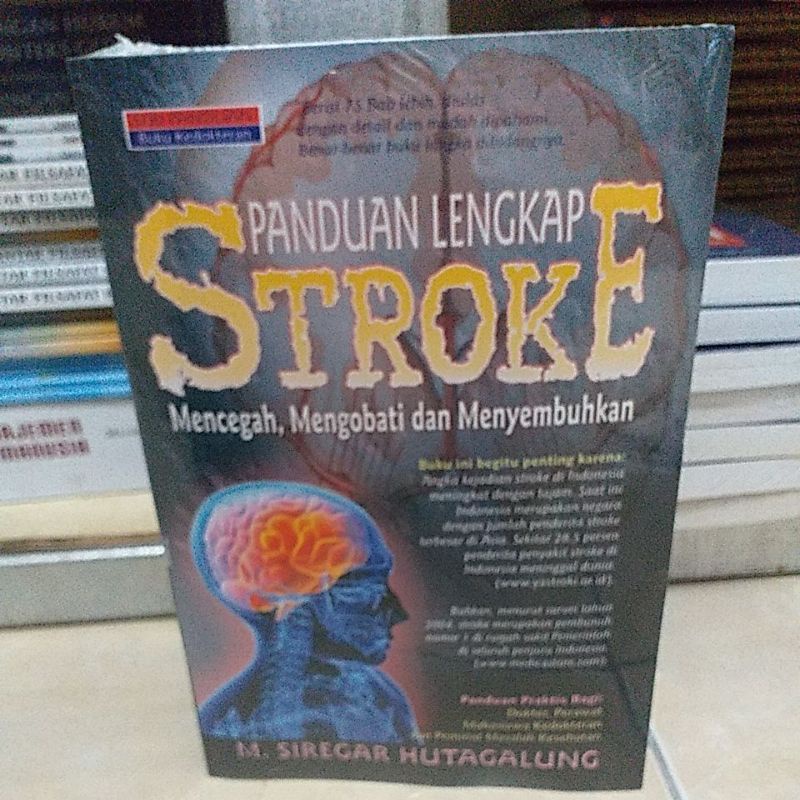 Jual Panduan lengkap strok mencegah mengobati dan menyembuhkan | Shopee Indonesia
