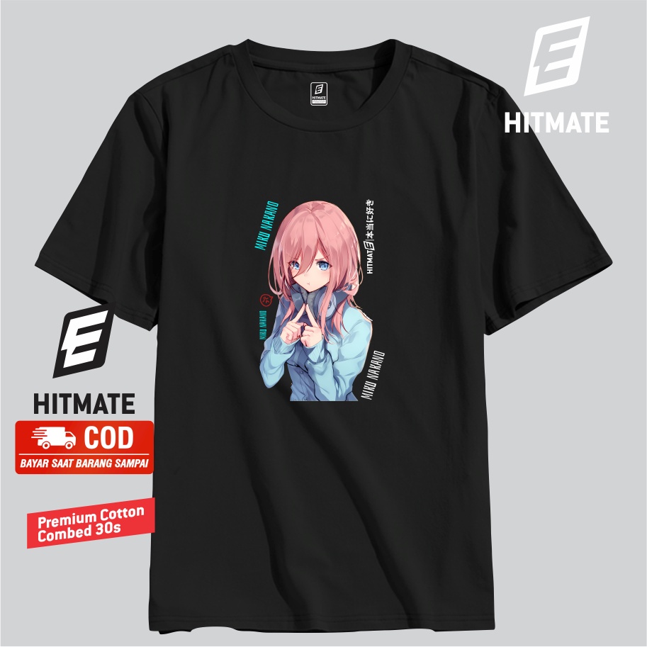 Jual KAOS ANIME MIKU NAKANO Gotoubun No Hanayome - MIKU 2 HITMATE ...