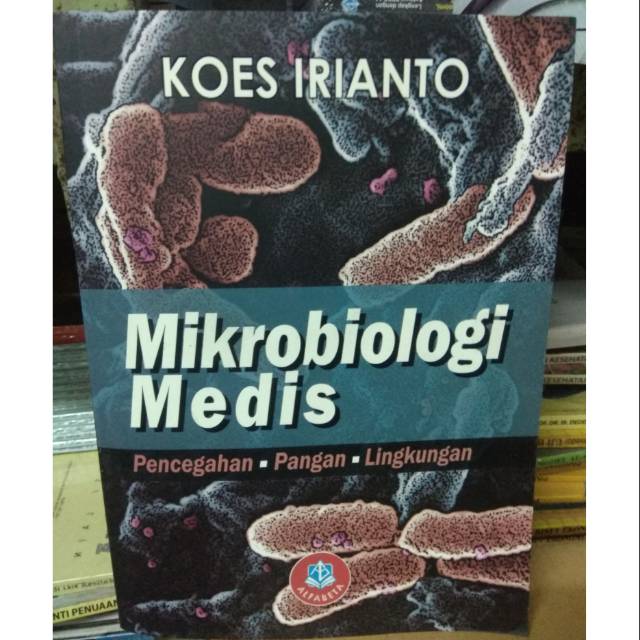 Jual Mikrobiologi Medis Pencegahan Pangan Lingkungan Oleh Koes Irianto ...