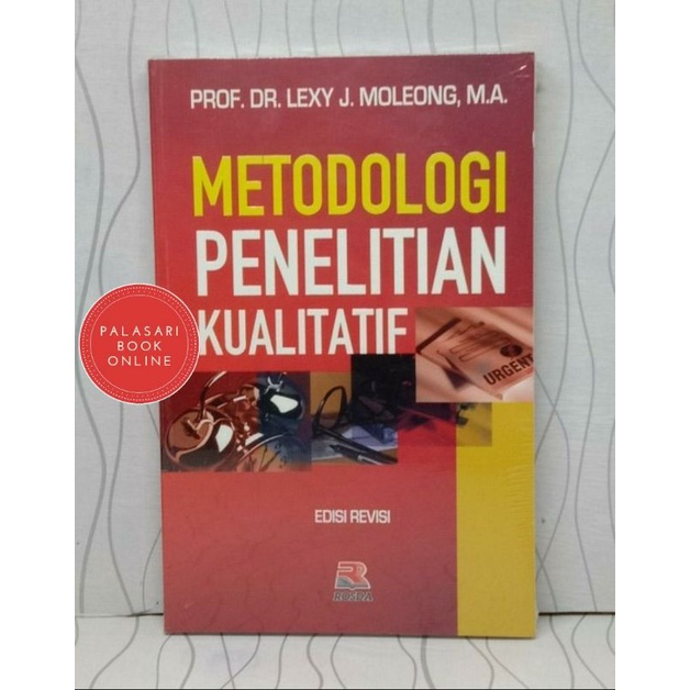 Jual Rosda - Buku Metodologi penelitian kualitatif edisi revisi - lexy moleong | Shopee Indonesia