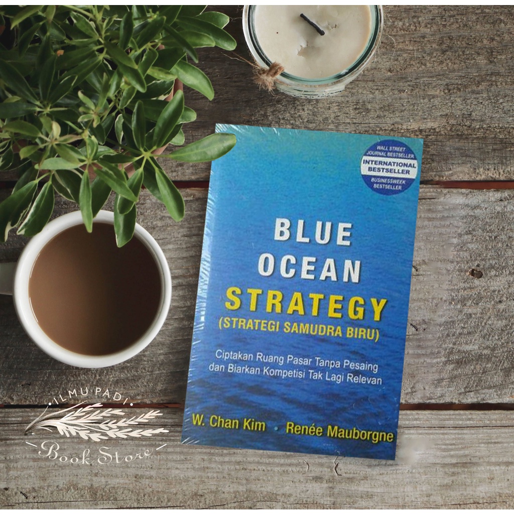 Jual BLUE OCEAN STRATEGY - W CHAN KIM | Shopee Indonesia