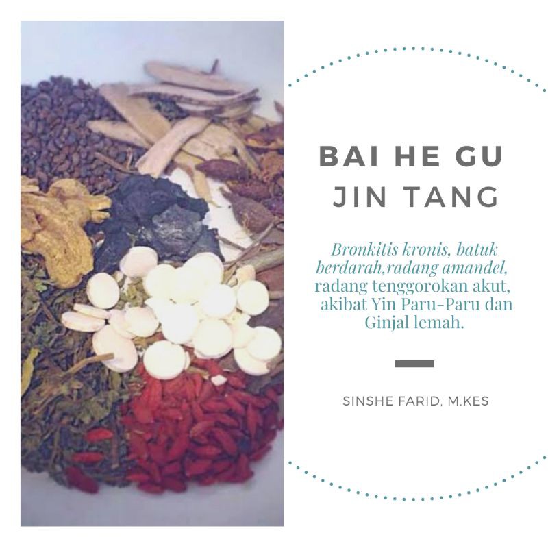 Jual Bai He Gu Jing Tang Obat Batuk Berdarah dan Amandel Sinshe Farid ...