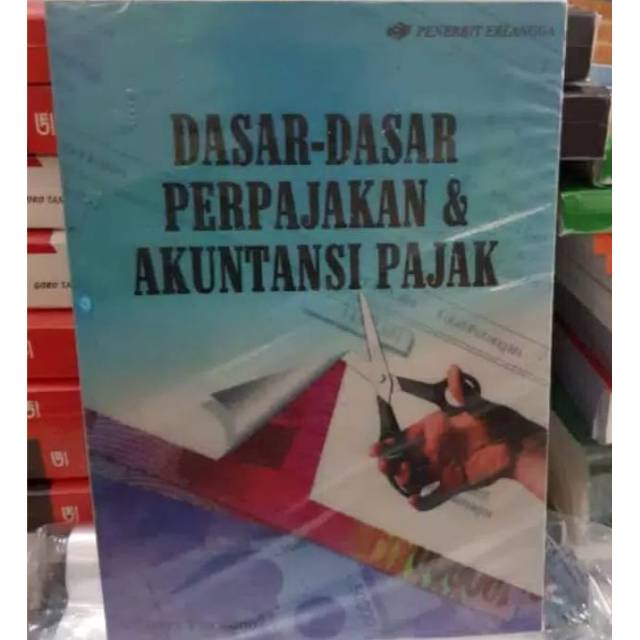 Jual Dasar dasar perpajakan dan akuntansi pajak Hery Herry Purwono ...