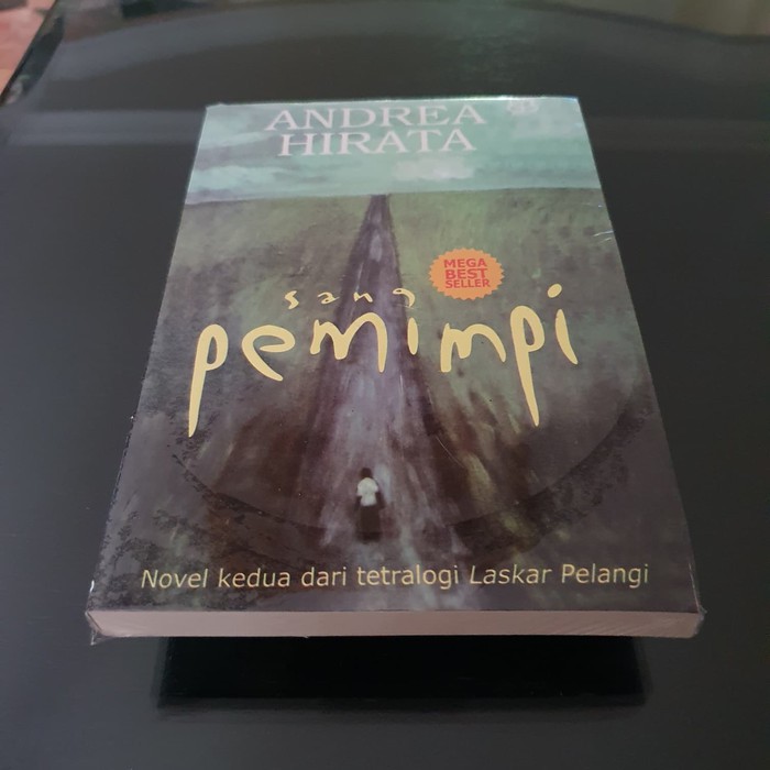Jual buku novel Sang Pemimpi oleh Andrea Hirata | Shopee Indonesia