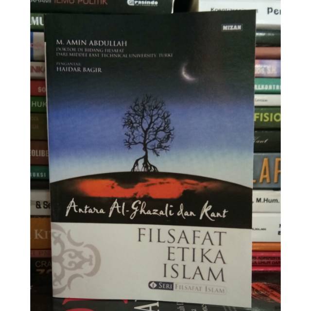 Jual ANTARA AL GHAZALI DAN Kant filsafat etika islam | Shopee Indonesia Jual ANTARA AL GHAZALI DAN Kant filsafat etika islam | Shopee Indonesia