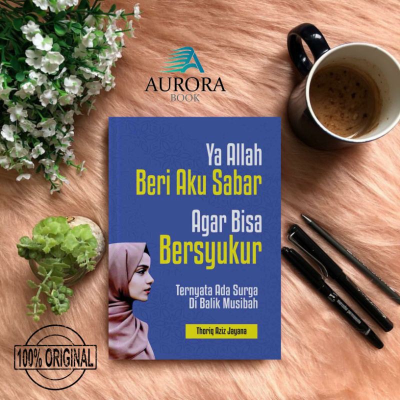 Jual BUKU YA ALLAH BERI AKU SABAR AGAR BISA BERSYUKUR - ORIGINAL ...