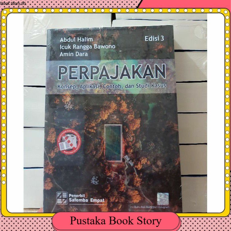 Jual PERPAJAKAN KONSEP APLIKASI CONTOH DAN STUDI KASUS EDISI 3 BY ABDUL HALIM | Shopee Indonesia