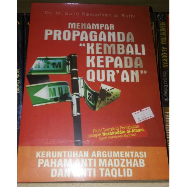 Jual Menampar Propaganda Kembali Kepada Quran - Dr. M. Said Ramadhan Al ... Jual Menampar Propaganda Kembali Kepada Quran - Dr. M. Said Ramadhan Al ...