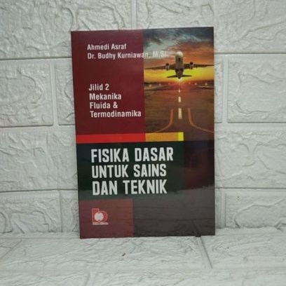 Jual FISIKA DASAR UNTUK SAINS DAN TEKNIK JILID 2 Budhi K BUMI AKSARA UNGGULAN ORIGINAL AJ-MIPA ...