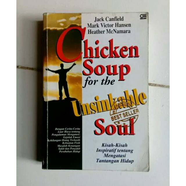 Jual Buku CHICKEN SOUP FOR THE UNSINKABLE SOUL - Kisah Kisah Inspiratif tentang Mengatasi ...