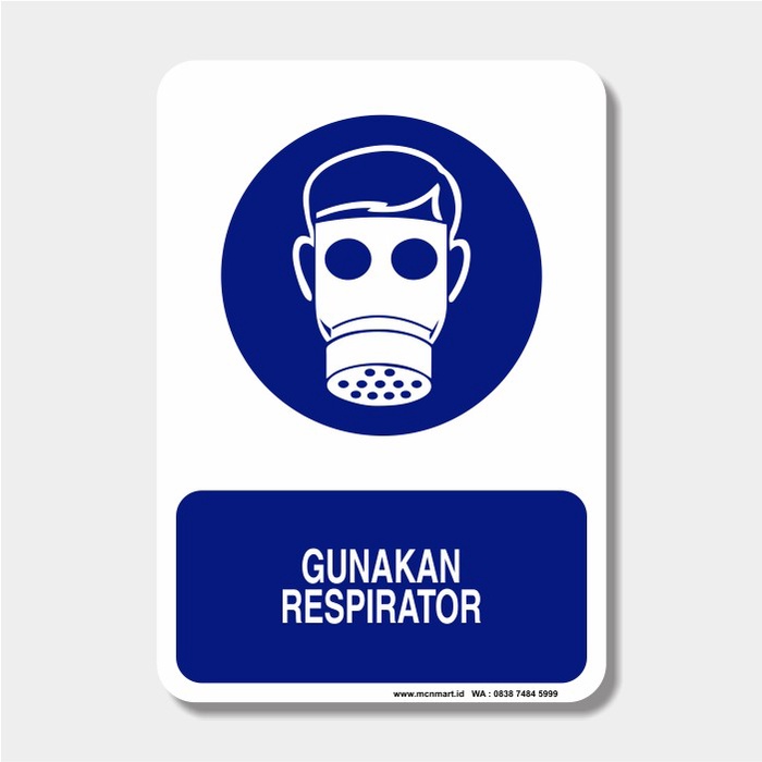 Jual Grosir Safety Sign Rambu K3 APD - Gunakan Respirator 35cm x50cm ...